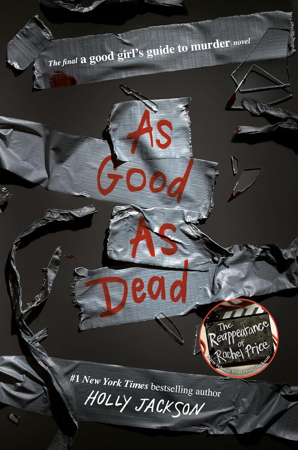 As Good as Dead: The Finale to A Good Girl's Guide to Murder: Andie ...